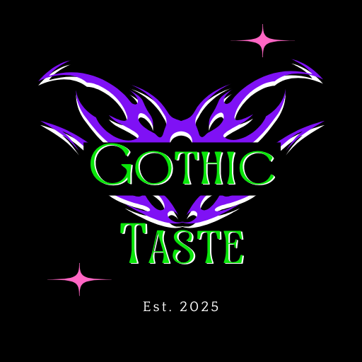 Gothic Taste
